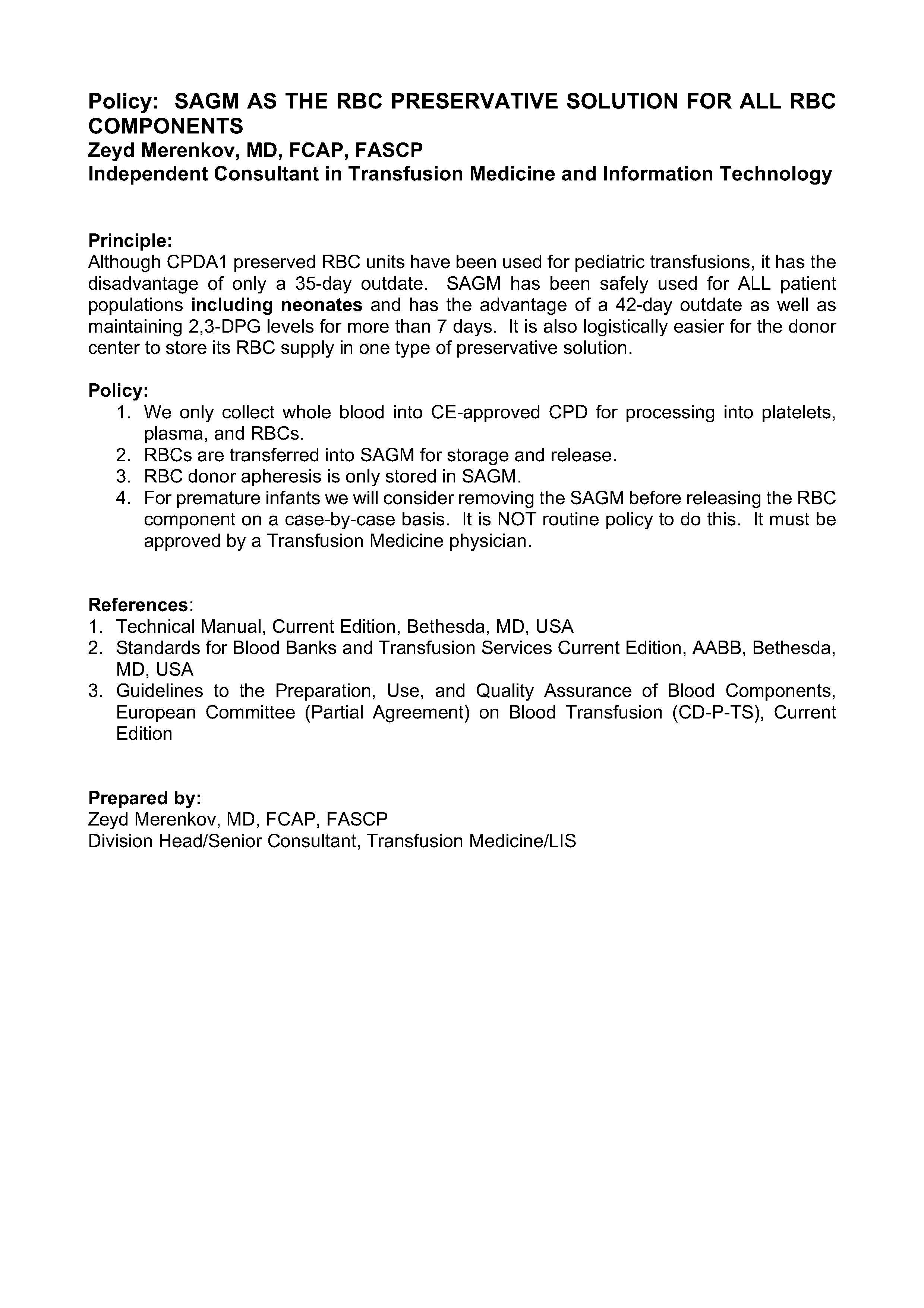 SAGM as the RBC Preservative Solution for ALL RBC Components – Dr. Zeyd ...