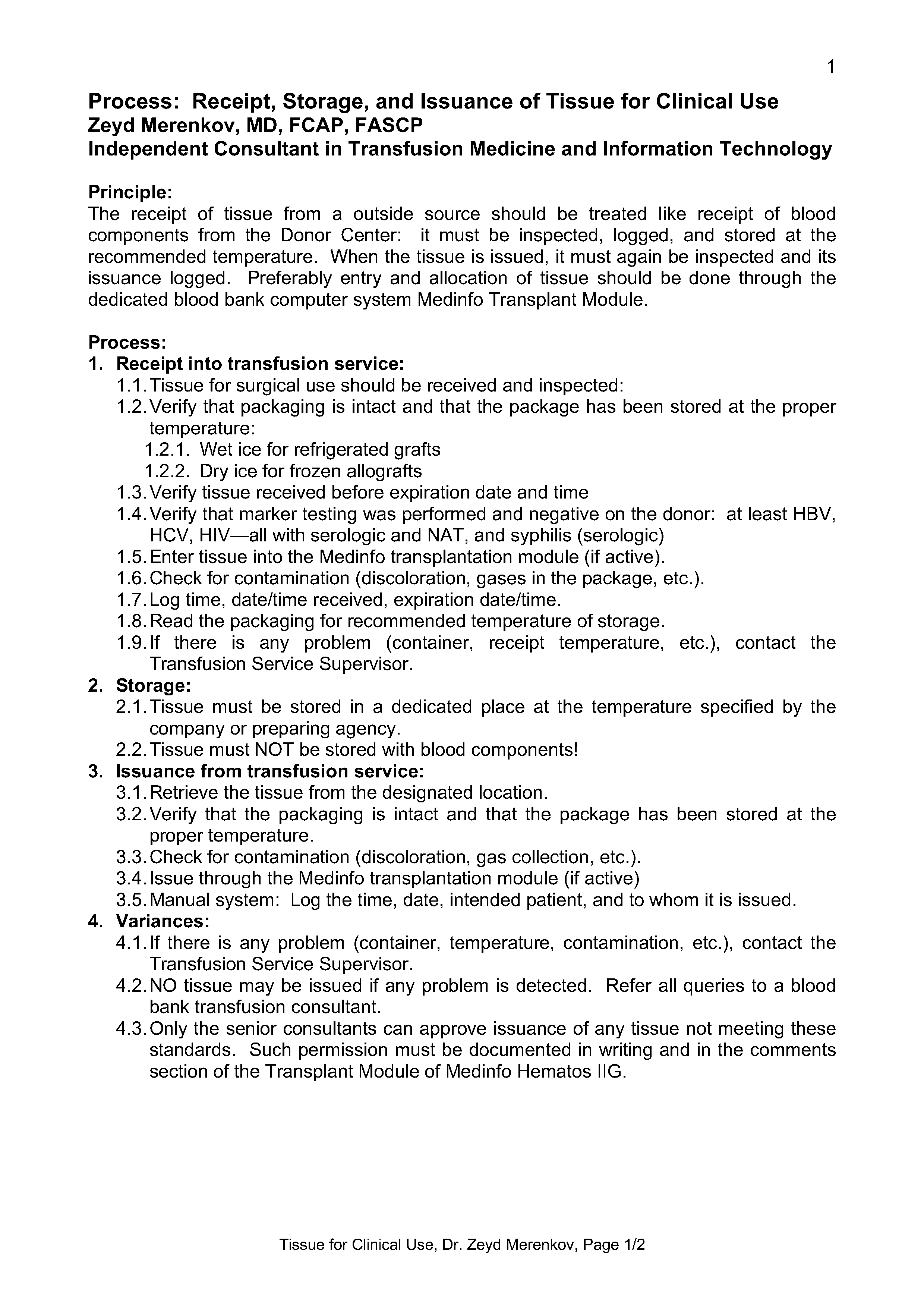 Process: Receipt, Storage, and Issuance of Tissue for Clinical Use – Dr ...