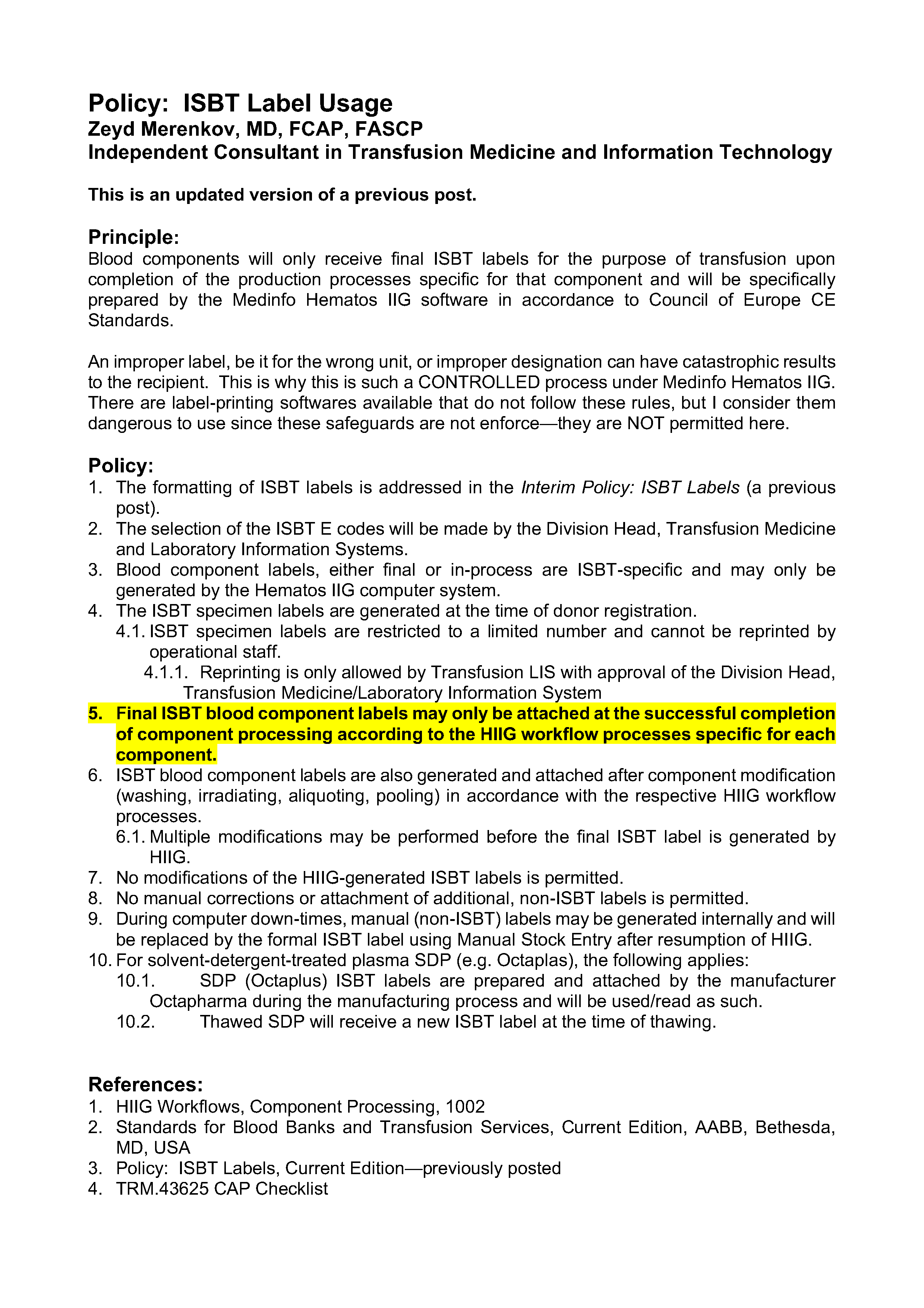 Policy: ISBT Label Usage – Dr. Zeyd Merenkov