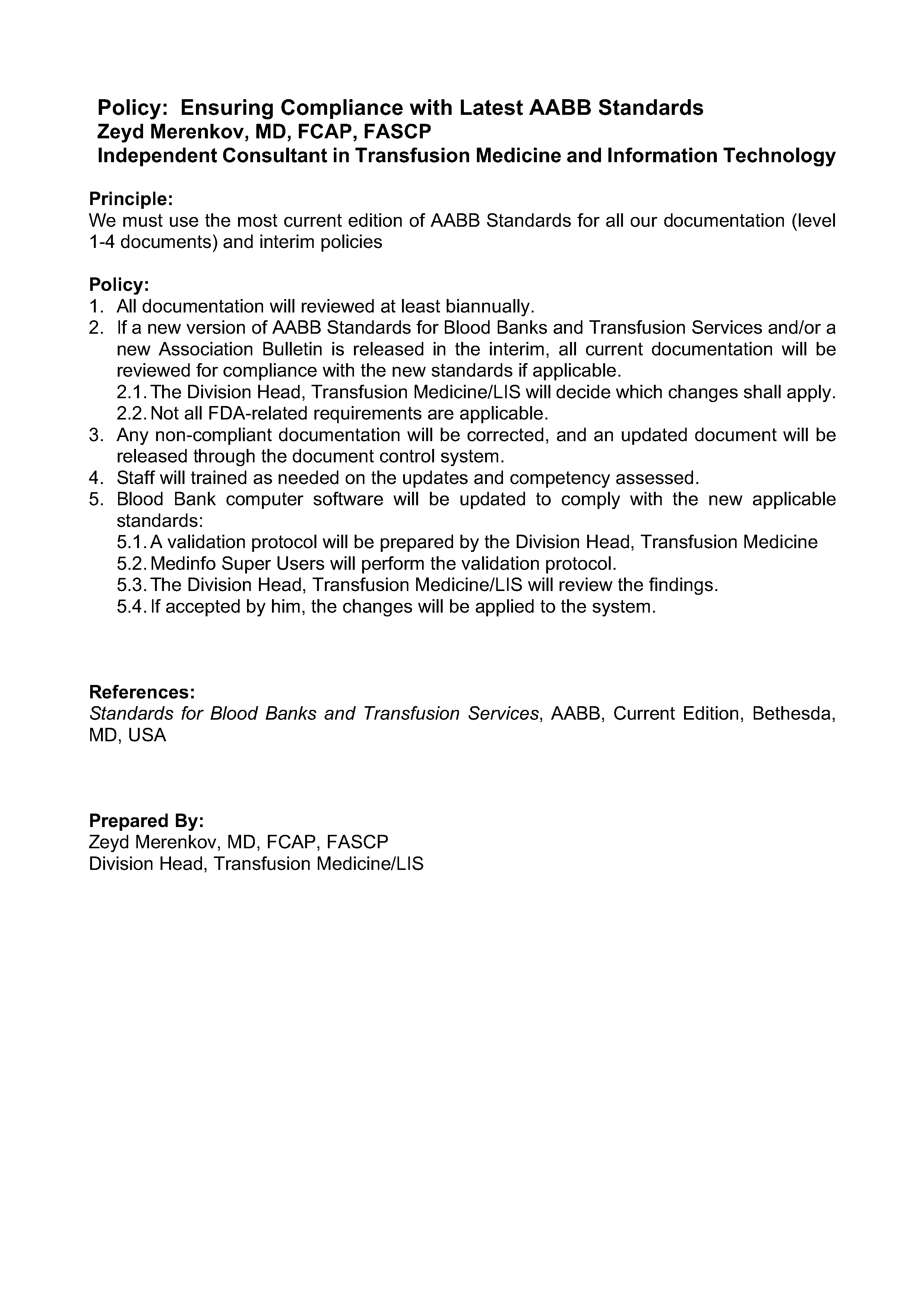 Policy: Ensuring Compliance with latest AABB Standards – Dr. Zeyd Merenkov