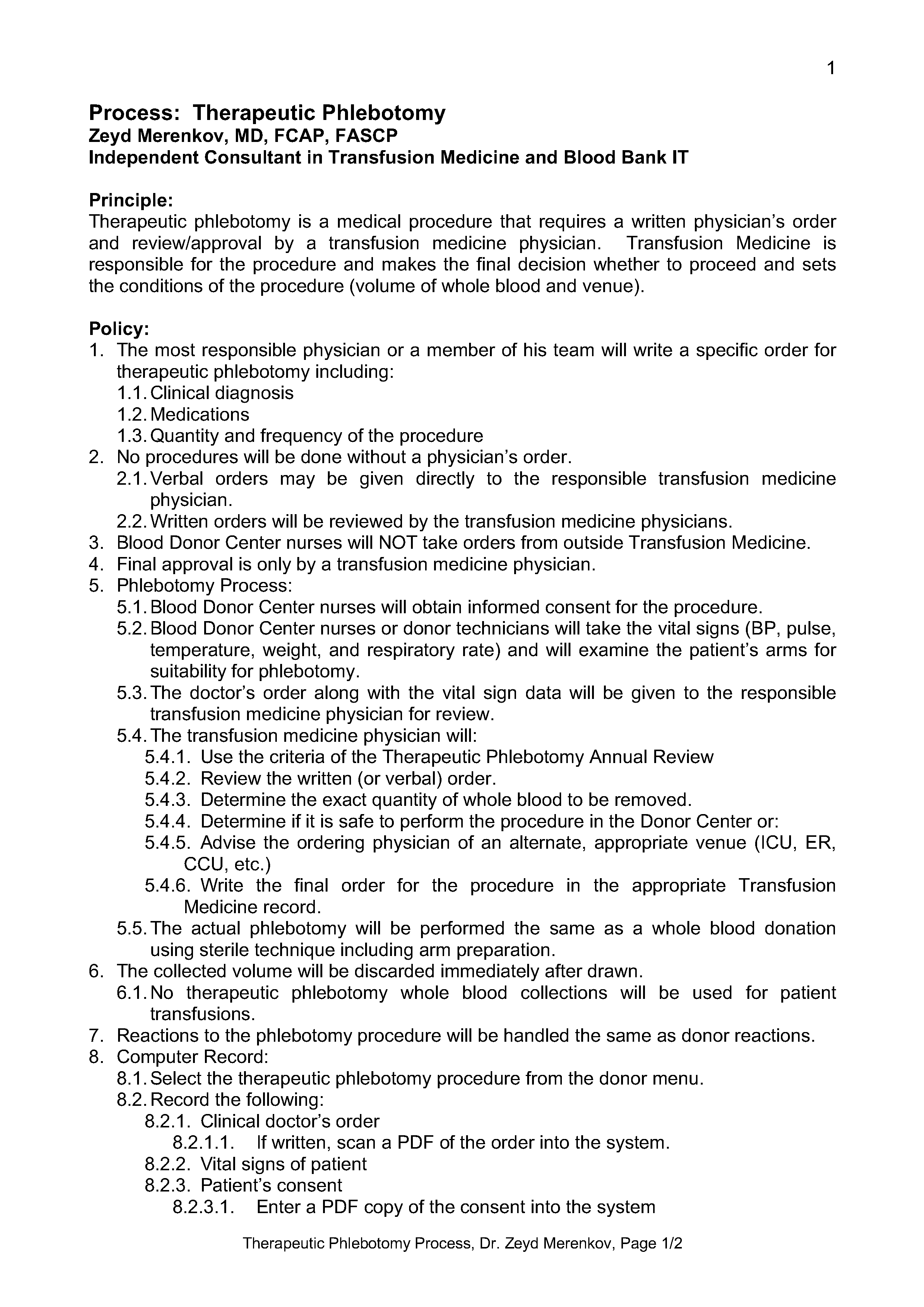 Process: Therapeutic Phlebotomy – Dr. Zeyd Merenkov