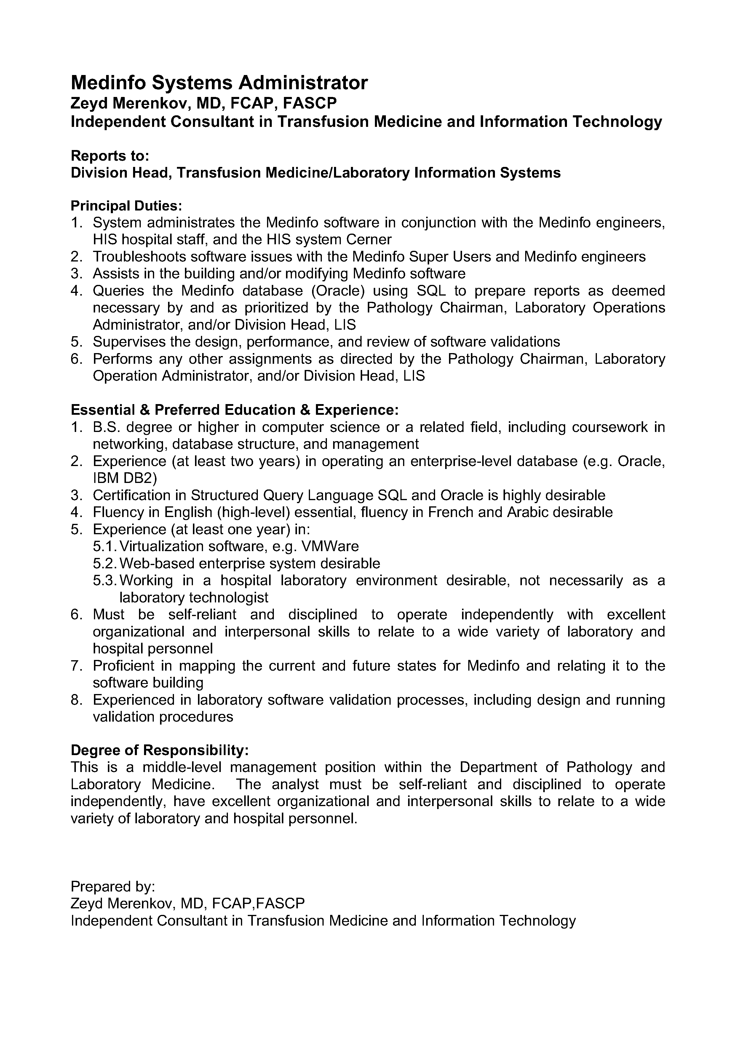 Medinfo Systems Administrator – Dr. Zeyd Merenkov