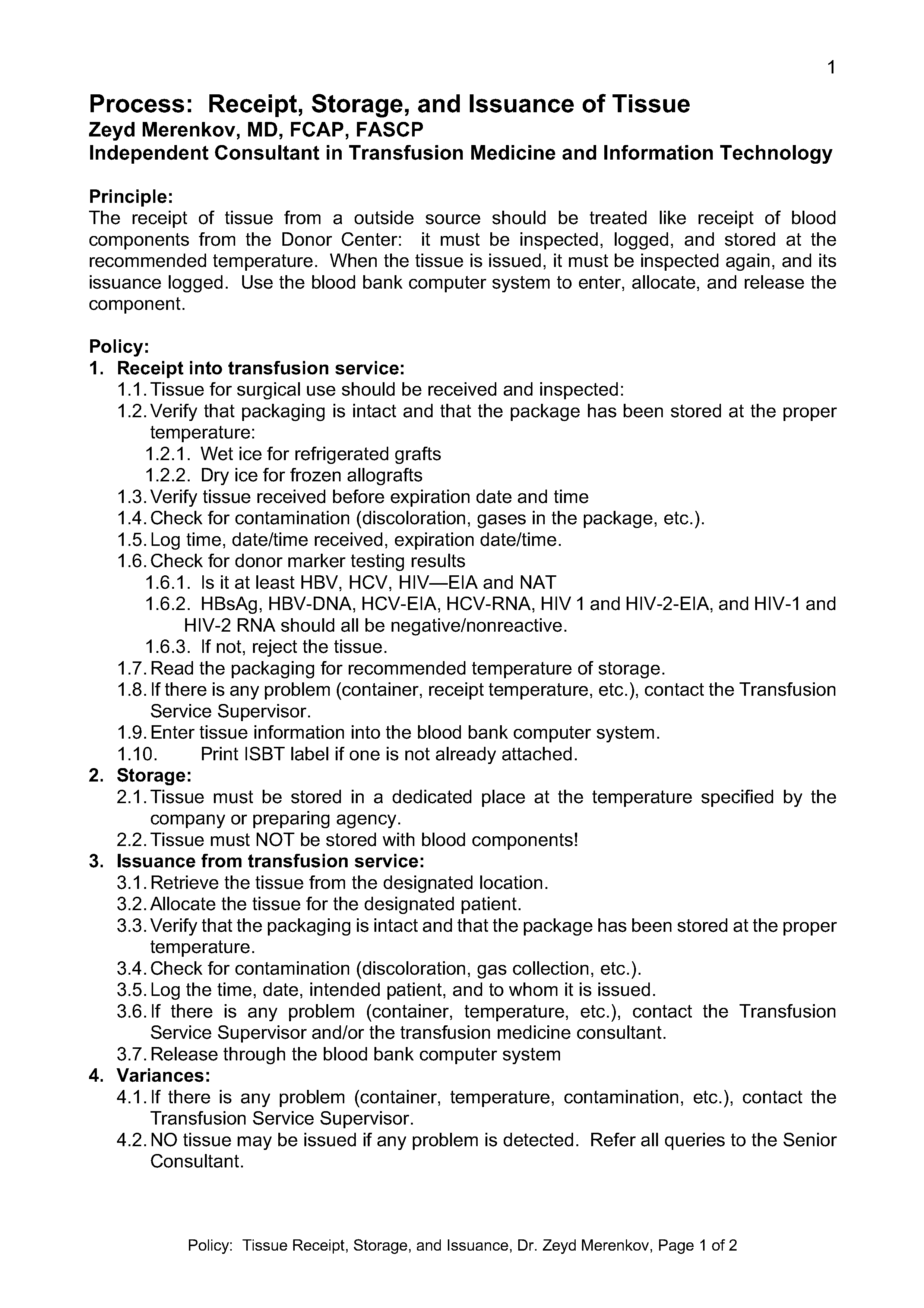 Tissue Policy – Dr. Zeyd Merenkov