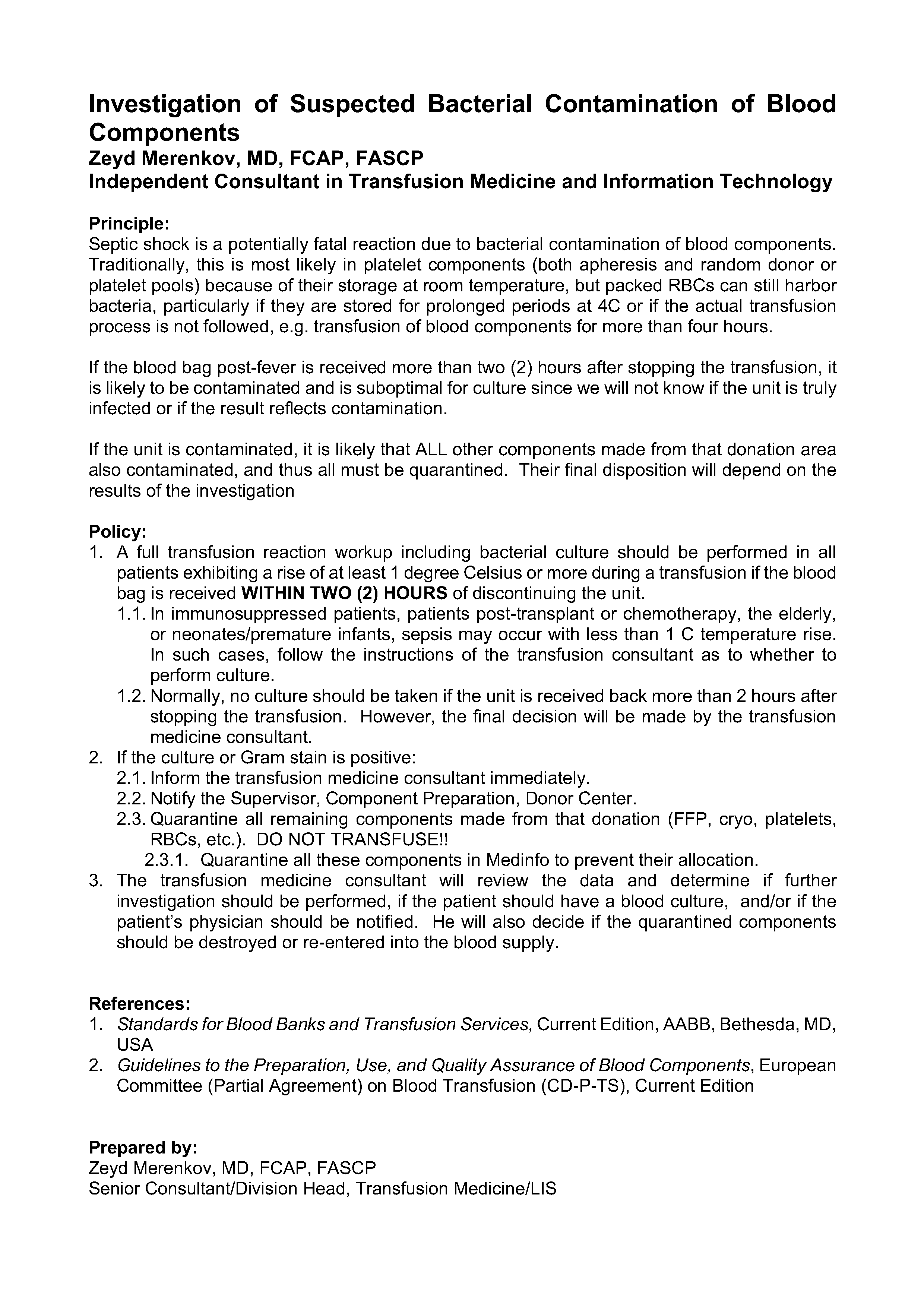 Suspected Bacterial Contamination of Blood Components – Dr. Zeyd Merenkov